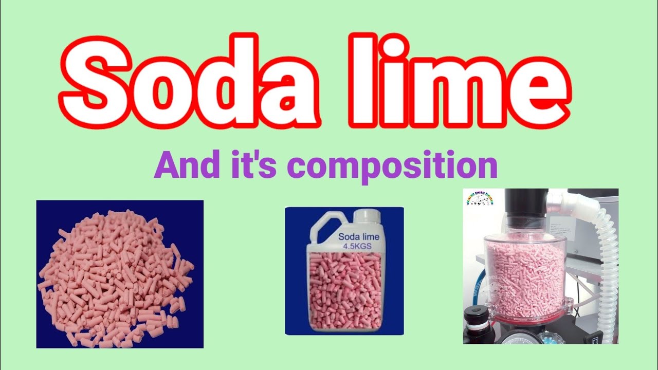 همه چیز درباره سودالایم (Soda Lime)